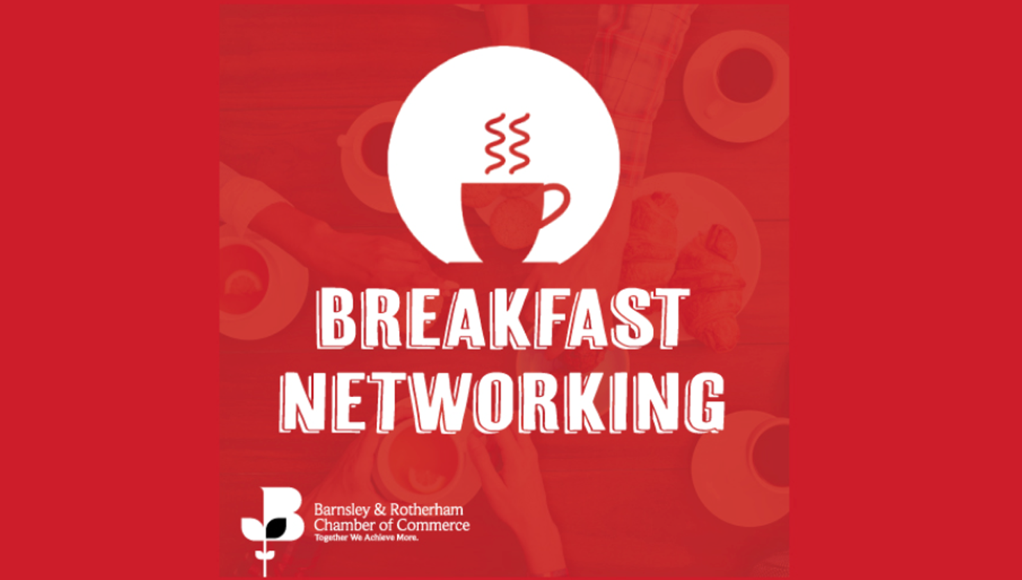 Chamber Business Breakfast Networking - The Business Village